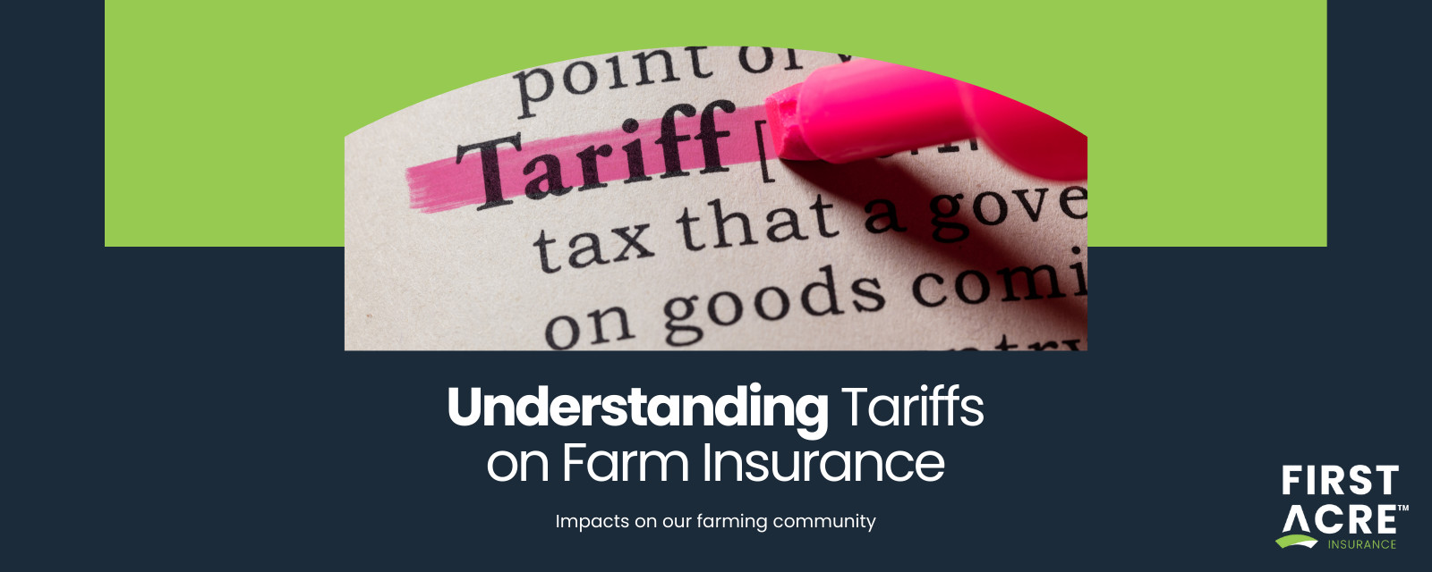 Tariff Impacts on Farm Insurance - First Acre Insurance